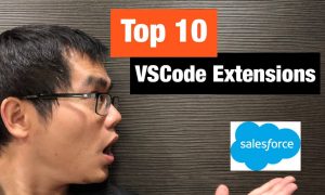 Top 10 VSCode Extensions For Salesforce Development